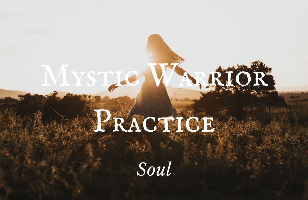 Mystic Warrior Practice – Soul – Jessica Davidson