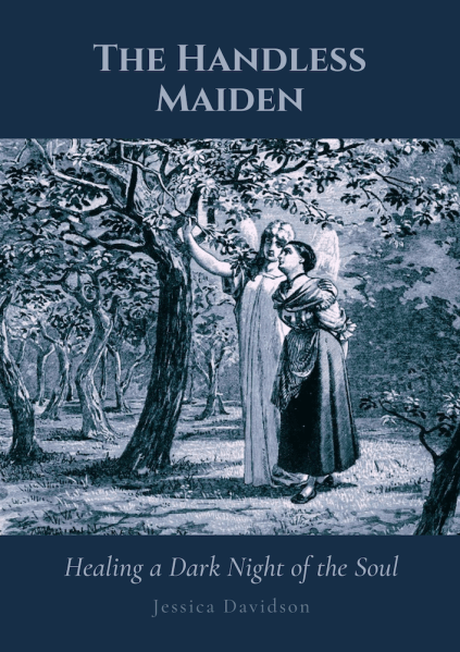 The Handless Maiden (complete story) – Jessica Davidson